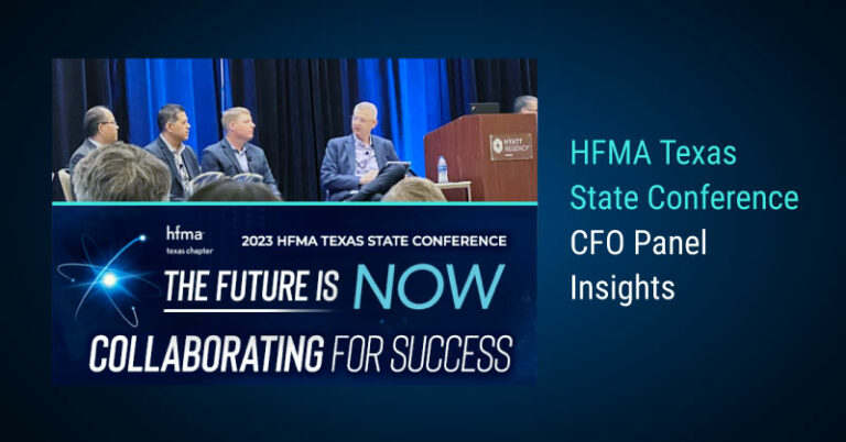 Insights from the HFMA Texas State Conference CFO Panel